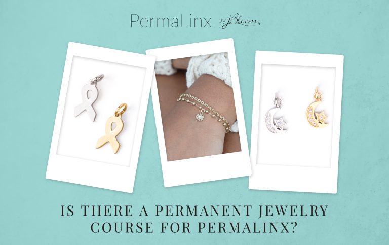 Is There a Permanent Jewelry Course for PermaLinx? | jBloom
