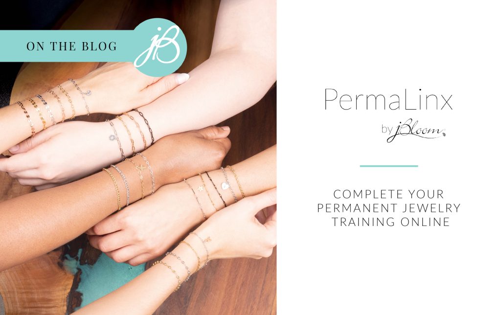 Complete Your Permanent Jewelry Training Online | jBloom